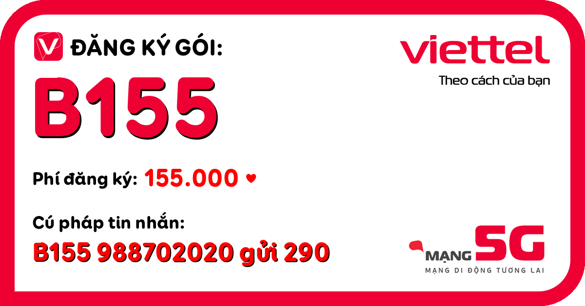 Đăng ký gói B155 Viettel - Gói Combo B155