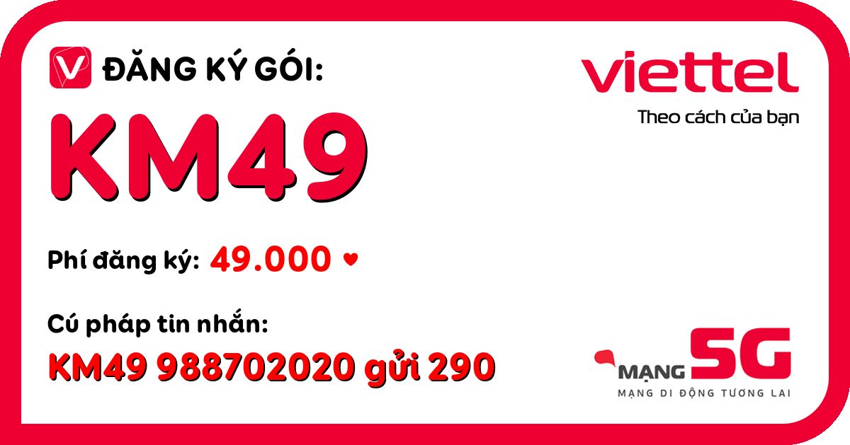 Đăng ký gói KM49 Viettel - Gói Trả Trước KM49